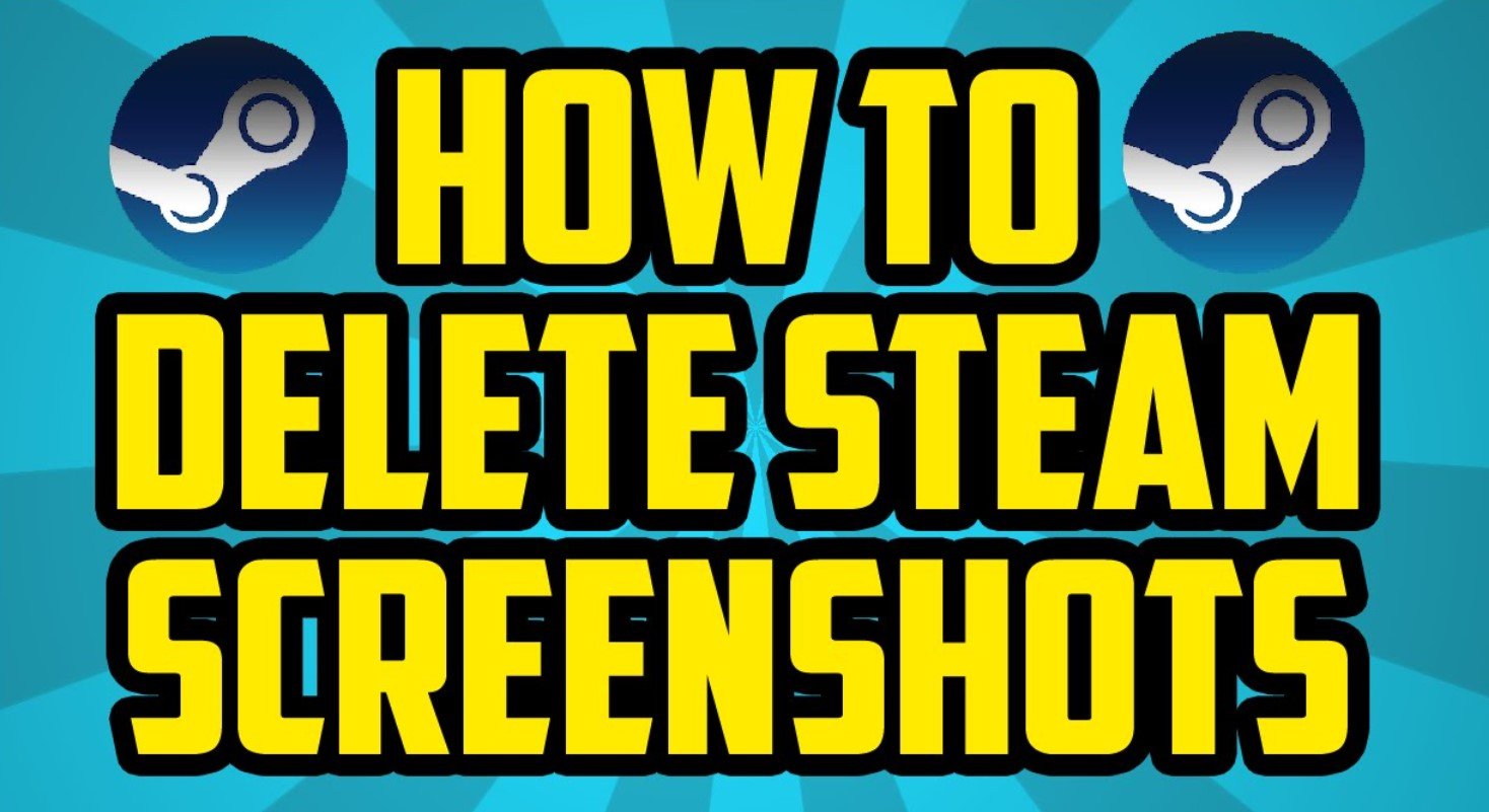 How to Delete Steam Screenshots?